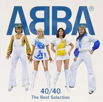 40/40 the Best Selection by ABBA : Amazon.fr: Musique