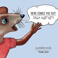 Here Comes the Cat!: Asch, Frank, Vagin, Vladimir: 9781936365418 ...