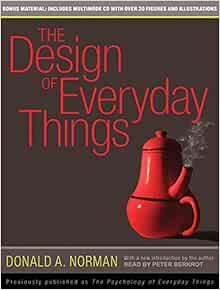 The Design of Everyday Things: Norman, Donald A., Berkrot, Peter ...