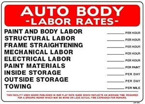 Amazon.com : AUTO BODY LABOR RATES 20x28 Heavy Duty Plastic Sign : Yard ...