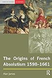Amazon.com: Louis XIV and Absolutism: A Brief Study with Documents (The ...