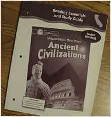 Discovering Our Past: Ancient Civilizations, Reading Essentials + Study ...