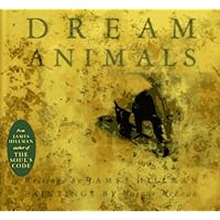 Dream Animals: James Hillman, Margot McLean: 9780811813273: Amazon.com ...