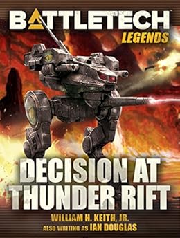 Amazon.com: BattleTech Legends: Decision at Thunder Rift eBook: William ...