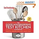 The Good Housekeeping Test Kitchen Cookbook: Essential Recipes for ...