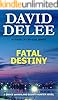 Fatal Destiny (Grace deHaviland Bounty Hunter Book 1) - Kindle edition ...