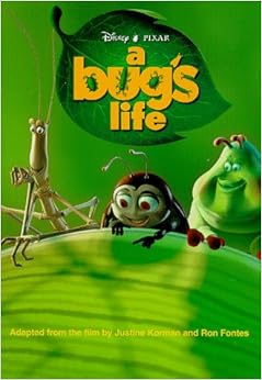 A Bug's Life (Disney's Junior Novel): Justine Korman, Ron Fontes ...