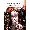 The Stockings Were Hung: n/a: 9781574861228: Amazon.com: Books