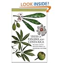 Trees of Panama and Costa Rica (Princeton Field Guides Book 74 ...