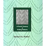 A Treasury of Knitting Patterns: Walker, Barbara G.: 9780942018165 ...