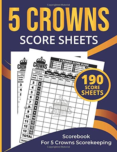 5 Crowns Score Sheets: 130 Personal Large Score Sheets For Scorekeeping ...