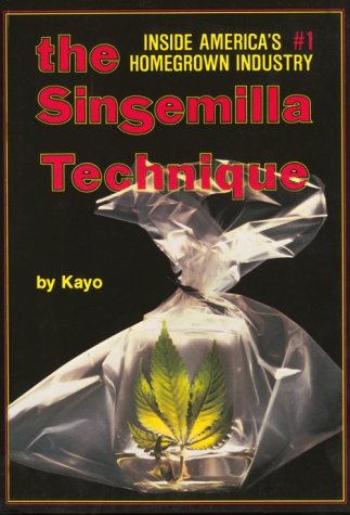 The Sinsemilla Technique: Last, First: 9780867193039: Amazon.com: Books