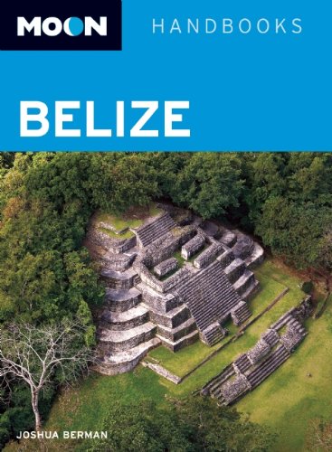 Moon Belize (Moon Handbooks): Berman, Joshua: 9781598808520: Amazon.com ...