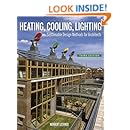 Heating, Cooling, Lighting: Sustainable Design Methods for Architects: Norbert Lechner ...