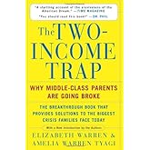 The Two-Income Trap: Why Middle-Class Parents Are (Still) Going Broke ...