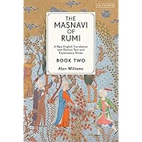 The Masnavi of Rumi, Book One: A New English Translation with ...