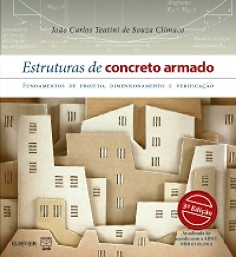Estruturas de Concreto Armado: Fundamentos de Projeto, Dimensionamento ...