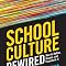 School Culture Rewired: How to Define, Assess, and Transform It ...