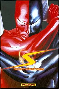 Project Superpowers: Chapter One: Jim Krueger, Alex Ross, Carlos Paul ...