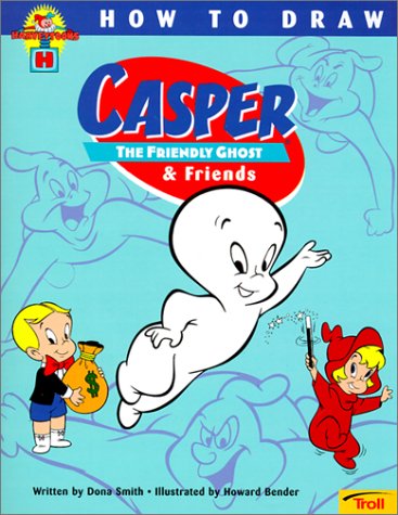 How to Draw Casper the Friendly Ghost and Friends (Reading Level R ...