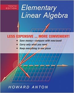 Elementary Linear Algebra: Anton, Howard: 9780470559918: Amazon.com: Books