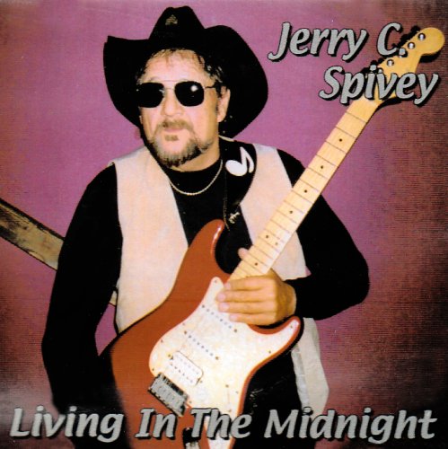 Spivey, Jerry C. - Living in the Midnight - Amazon.com Music