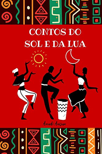 Contos do Sol e da Lua - eBook, Resumo, Ler Online e PDF - por Ferreira, Eleize