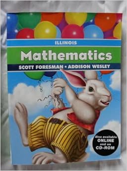 Scott Foresman-Addison Wesley Illinois Mathematics Grade 1: ...