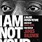 I Am Not Your Negro: James Baldwin, Raoul Peck: 9780525434696: Amazon ...