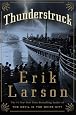 Amazon.com: Thunderstruck (9781400080663): Erik Larson: Books