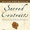Sacred Contracts: Awakening Your Divine Potential: Caroline Myss ...