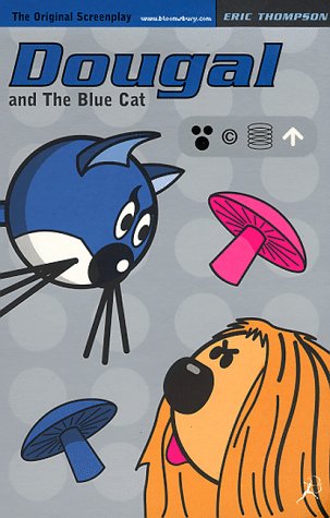 Dougal and the Blue Cat: Eric Thompson: 9780747544272: Amazon.com: Books