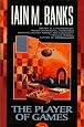 The Player of Games: Iain Banks: 9780061053566: Amazon.com: Books
