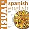 Buy Spanish English Bilingual Visual Dictionary (DK Bilingual ...