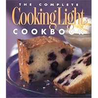 Cooking Light Complete Cookbook: A Fresh New Way to Cook (Book & CD-ROM ...