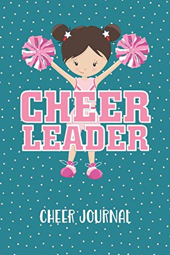 Cheerleader Cheer Journal: Blank Cheer Log Book and Guided Journal for ...