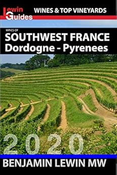 Amazon.com: Wines of Southwest France: Dordogne to Pyrenees (Guides to Wines and Top Vineyards ...