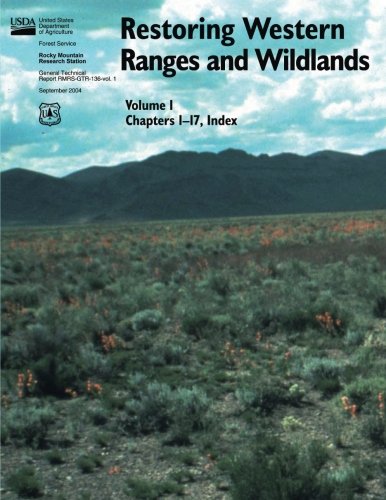 Restoring Western Ranges and Wildlands (Volume 1, Chapters 1-17, Index ...