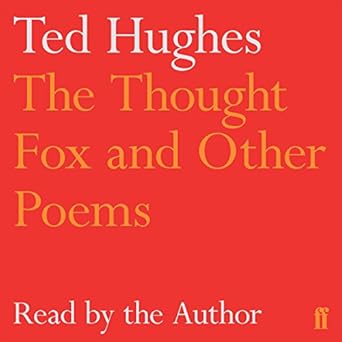 The Thought-Fox and Other Poems (Audio Download): Amazon.co.uk: Ted ...