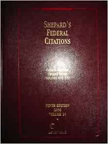 Shepard's Federal Citations (Federal Reporter, 2d Series Vols. 478-530 ...