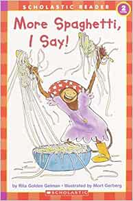 Amazon.com: More Spaghetti, I Say! (Scholastic Reader Level 2 ...