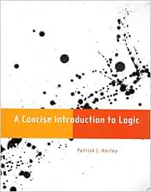 A Concise Introduction to Logic: Patrick J. Hurley: 9781305764286: Amazon.com: Books