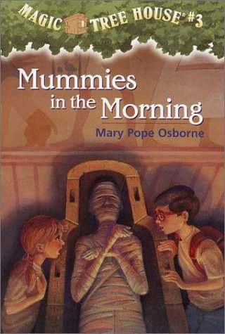 Mummies in the Morning (Magic Tree House #3) | BookCrossing.com