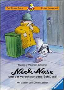 Nick Nase und der verschwundene Schlüssel. ( Ab 7 J.).: Sharmat, Marjorie Weinman, Kersten ...