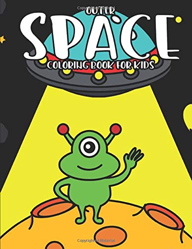 Outer Space Coloring Book for Kids: Children’s Science Fiction Coloring ...