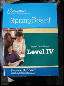 Springboard English Textual Power, Level 4: College Board ...