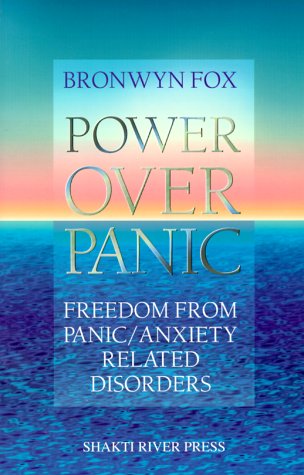 Power Over Panic: Freedom From Panic/Anxiety Related Disorders: Fox ...
