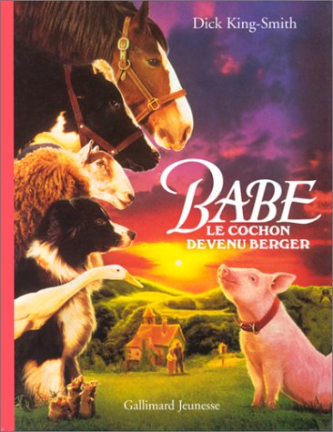 Babe le cochon devenu berger: LE COCHON DEVENU BERGER (ALBUMS JEUNESSE ...