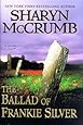 Ballad of Frankie Silver: McCrumb, Sharyn: 9780525939696: Amazon.com: Books