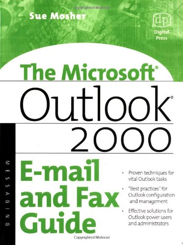 Microsoft Outlook 2000 E-mail and Fax Guide: Mosher, Sue: 9781555582357 ...